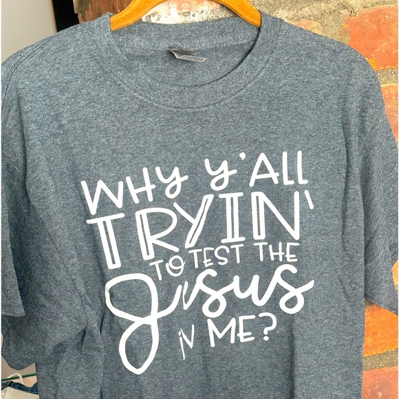 Gildan | Tops | Dont Try Me Tee Shirt | Poshmark